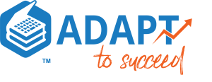 ADAPT – Adapt To Succeed